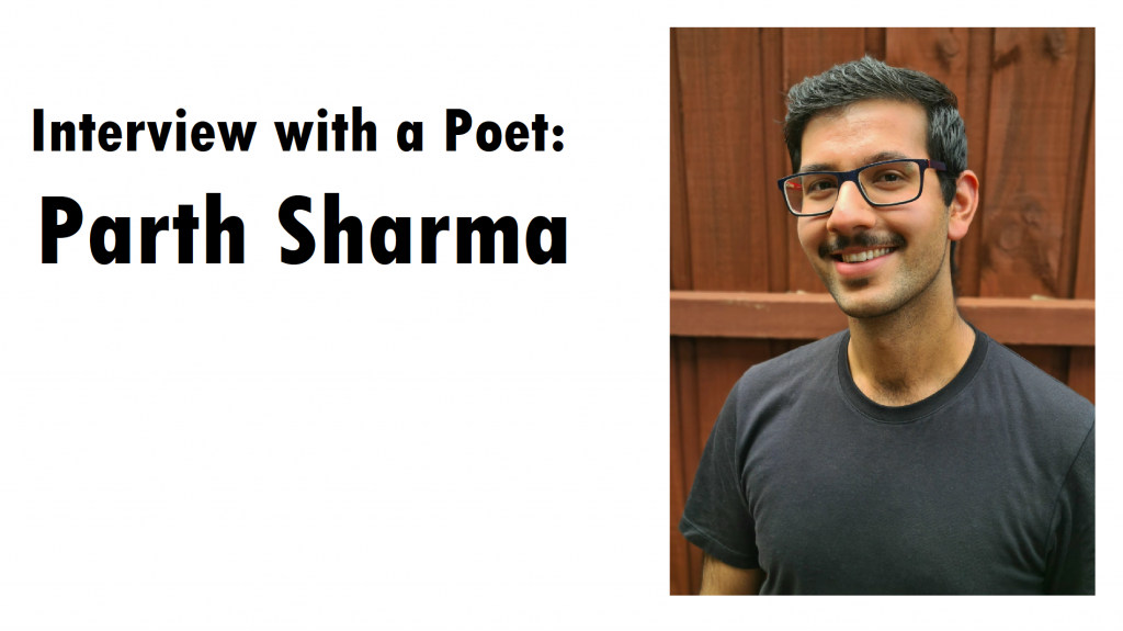 Interview with a Poet: Parth Sharma | MSA
